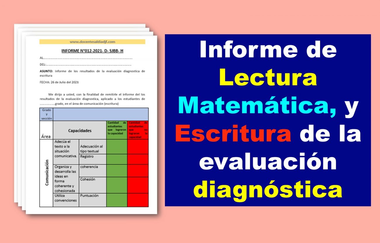 Informe de la evaluación diagnostica de matemática escritura y lectura ...