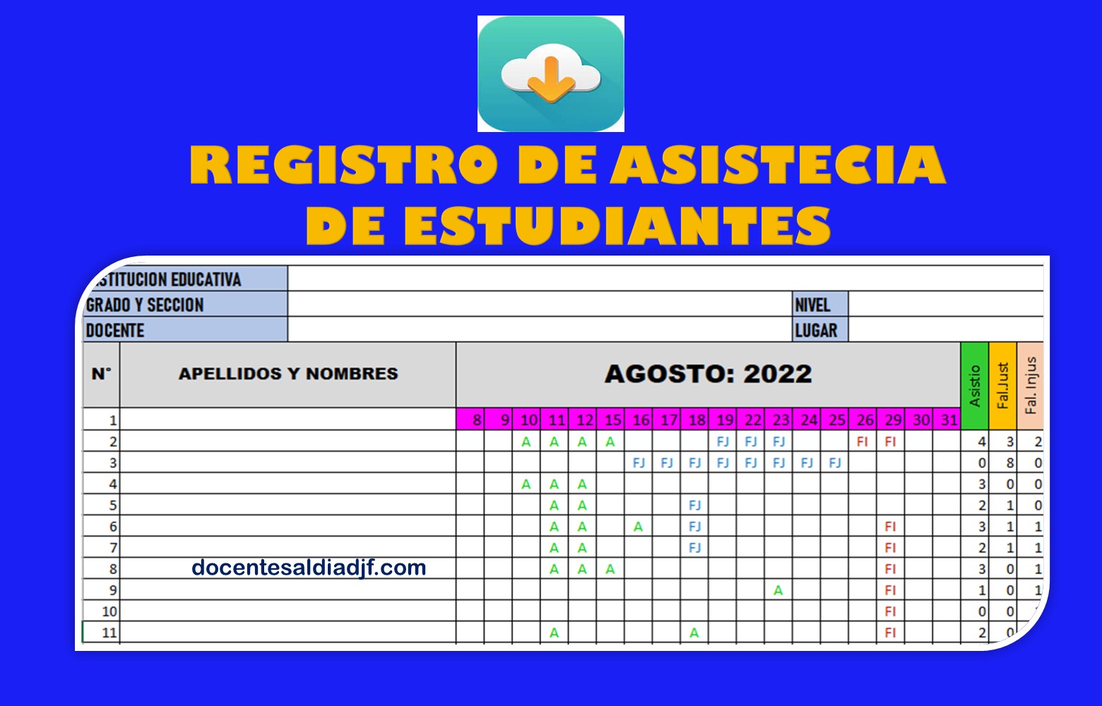 Registro de asistencia de estudiantes del mes de agosto - Docentes al ...