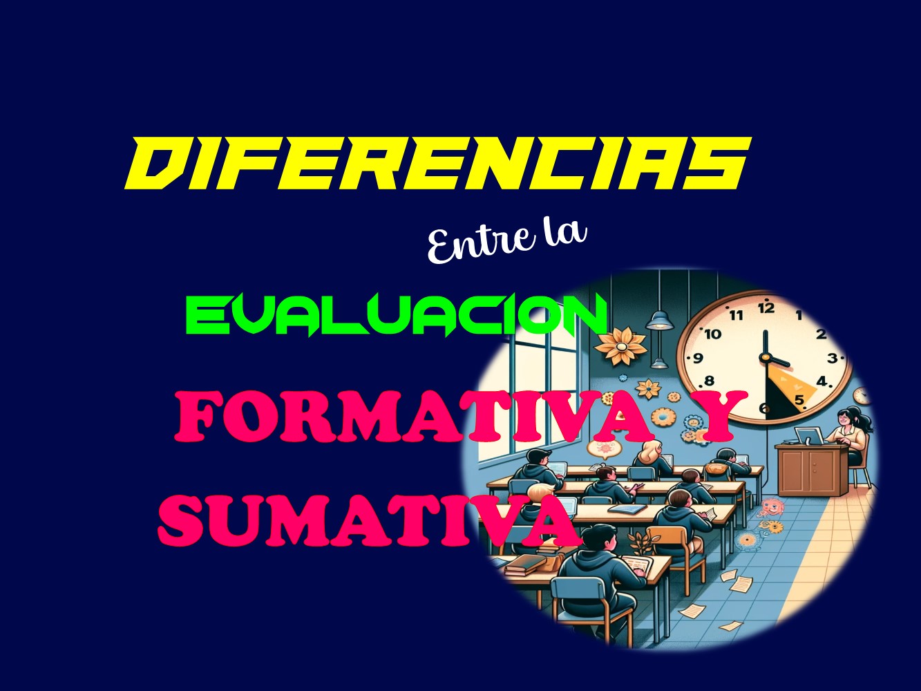 Diferencias Entre La Evaluación Formativa Y Sumativa Docentes Al Dia Djf 6269